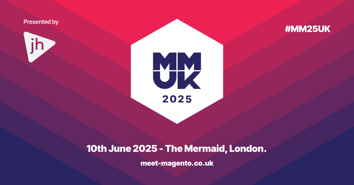 Meet Magento UK: The ultimate Magento & Adobe Commerce Conference for 2025